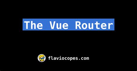 Vue Router Tutorial