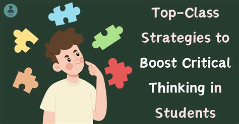 Top Class Strategies To Boost Critical Thinking In Students Usher
