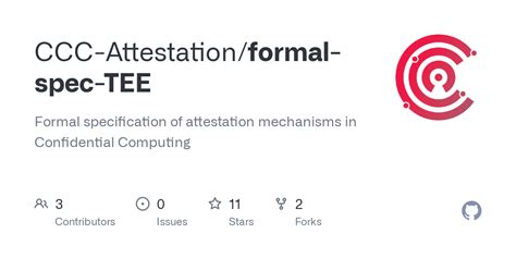 Github Ccc Attestationformal Spec Tee Formal Specification Of