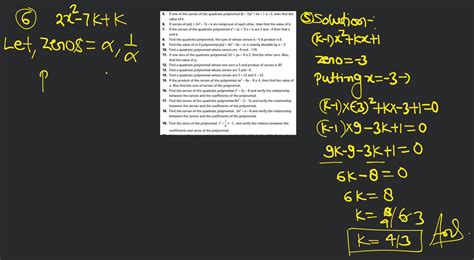 If One Of The Zeroes Of The Quadratic Polynomial K X K X Is