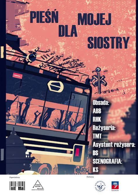 Pieśń Dla Mojej Siostry Teatr Niema