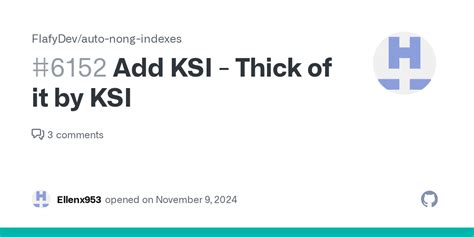 Add Ksi Thick Of It By Ksi · Issue 6152 · Flafydevauto Nong Indexes · Github
