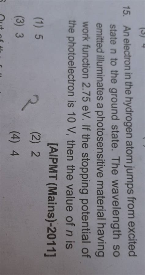 An Electron In The Hydrogen Atom Jumps From Excited State N To The Ground