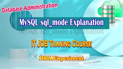 Mysql Sqlmode Explain In Linux It Job Training Tamil Mysql Dba Experiments It Jobs