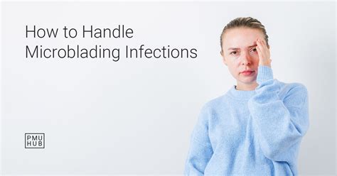 Microblading Infection Symptoms And How To Treat It