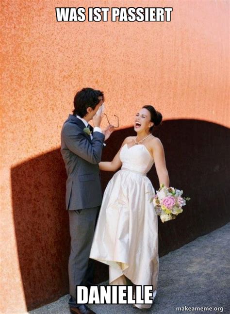 Was Ist Passiert Danielle Condescending Wife Meme Generator