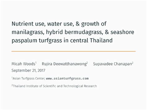 Nutrient Use Water Use And Growth Of Manilagrass Hybrid Bermudagrass And Seashore Paspalum