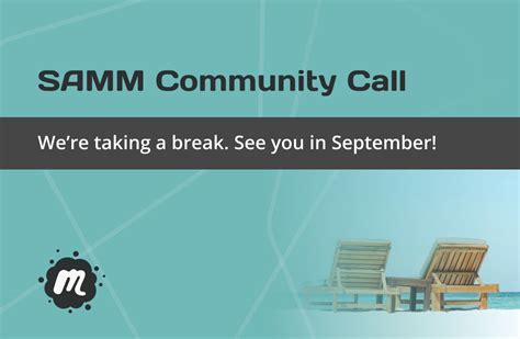 Were Taking A Break From Our Samm Community Calls For A Summer Siesta In July And August 🏖️
