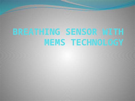 Pptx Breathing Sensor With Mems Technology Dokumentips