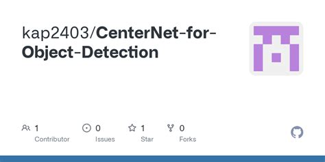 GitHub Kap CenterNet For Object Detection