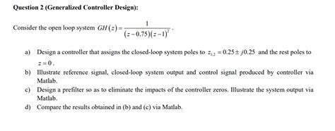 solved question 2 generalized controller design 1