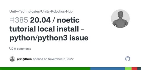 20 04 noetic tutorial local install python python3 issue · issue 385 · unity technologies