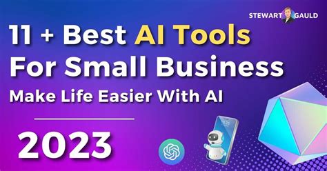 11 best ai tools for small business in 2023 make life easy with ai