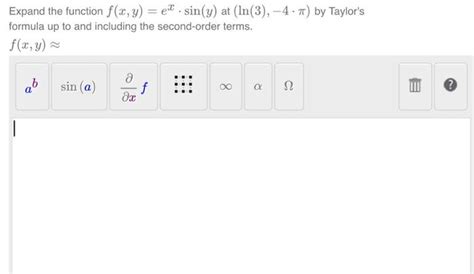 Solved Expand the function f x y exsin y at ln π Chegg com