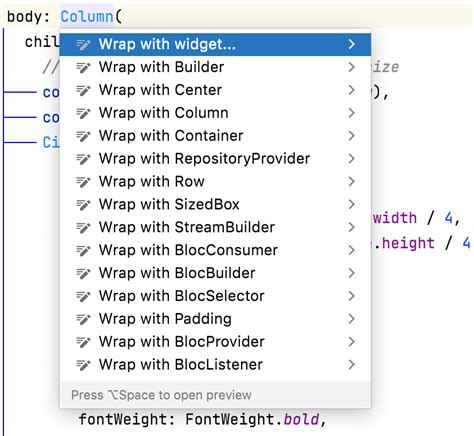 Flutter Android Studio Does Not Show All Wrap With Intentions Options Flutter Fixes