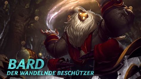 League Of Legends Bard Der Wandelnde Beschützer Spotlight Gameplay