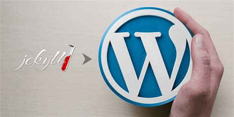 How To Migrate A Jekyll Blog To Wordpress