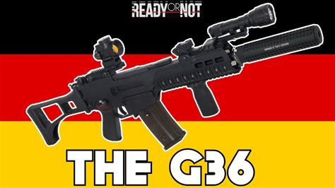Building The G36 In Ready Or Not Youtube