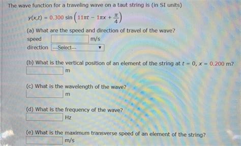 Solved The Wave Function For A Traveling Wave On A Taut