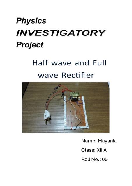 Class 12 Physics Project Measuring Current Using Halfwave Rectifier