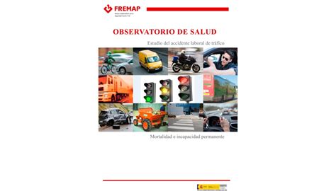 Fremap Presenta El ‘estudio Del Accidente Laboral De Tráfico