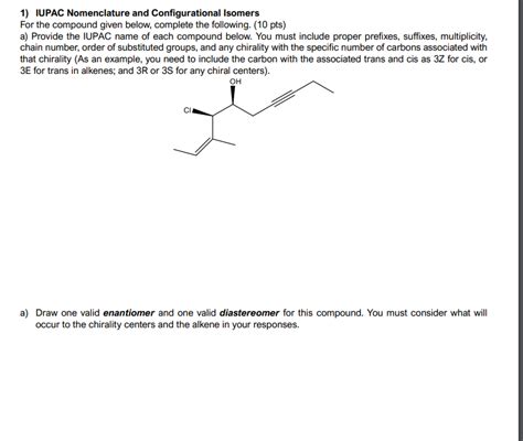 Solved 1 Iupac Nomenclature And Configurational Isomers For
