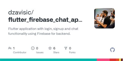 Github Dzavisicflutterfirebasechatapplication Flutter