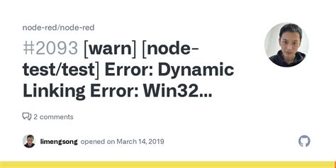 Warn Node Testtest Error Dynamic Linking Error Win32 Error 126 · Issue 2093 · Node Red