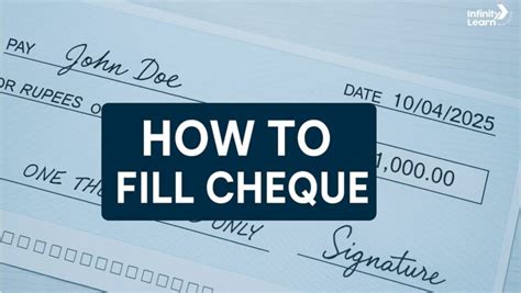 How To Fill Cheque A Step By Step Guide To Writing A Cheque Correctly