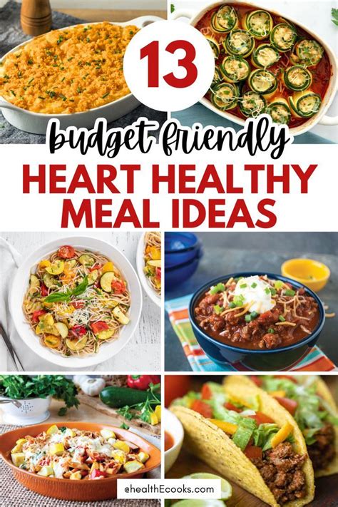 13 Budget Friendly Heart Healthy Meal Ideas Eating Healthy Doesnt
