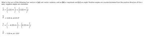 Solved What Is The Sum Of The Following Four Vectors In A
