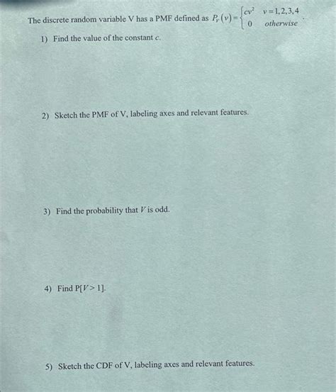Solved The Discrete Random Variable V Has A PMF Defined As Chegg Com