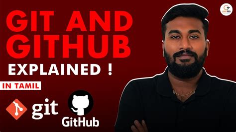 Git And Github Explained In Tamil Youtube