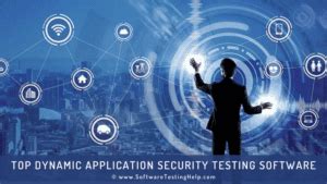 Best Dynamic Application Security Testing Software DAST Tools