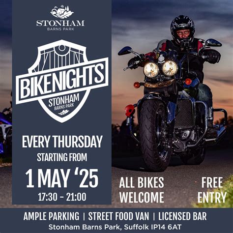 Stonham Barns Bike Nights And Motorcycle Show Our Next Bike Night Is A