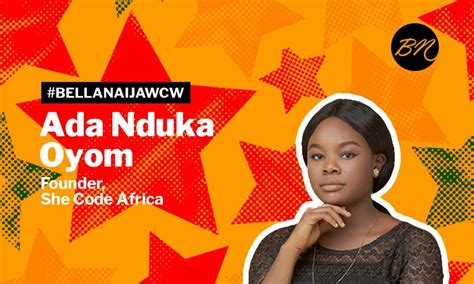 Bellanaijawcw Ada Nduka Oyom Is Celebrating And Empowering Women In Tech
