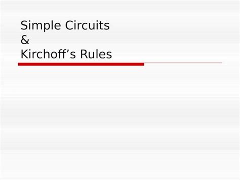 PPT Simple Circuits Kirchoffs Rules DOKUMEN TIPS