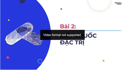 Hướng Dẫn Khắc Phục Nhanh Sự Cố Video Format Not Supported Helpthinkingschoolnvn