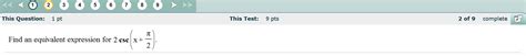Solved Find An Equivalent Expression For Csc X Pi Chegg