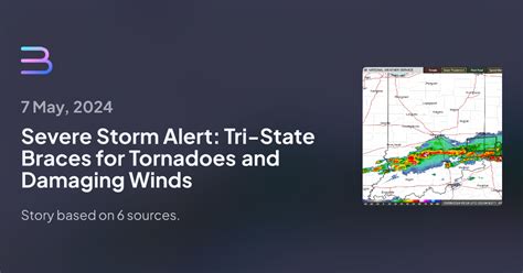 Severe Storm Alert Tri State Braces For Tornadoes And Damaging Winds