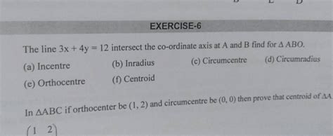 Exercise 6 The Line 3x4y12 Intersect The Co Ordinate Axis At A And B Fi
