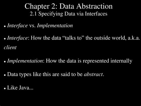 chapter 2 data abstraction 2 1 specifying data via interfaces ppt