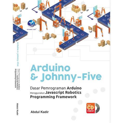 Jual Arduino Dan Johnny Five Dasar Pemrograman Arduino Menggunakan Kota Surabaya Yurissta