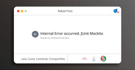 Internal Error Occurred Junit Mockito Rafael Frois Testes Unitários Java Junit Dio