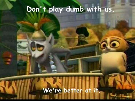 Love It Penguins Of Madagascar King Julian Madagascar Funny