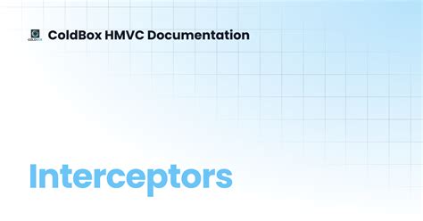 interceptors coldbox hmvc documentation