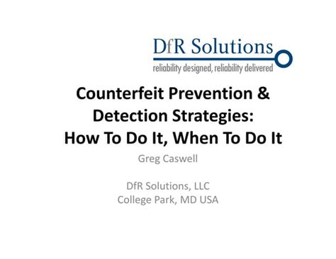 Counterfeit Prevention And Detection Strategies How To Do It When To Do It Pdf