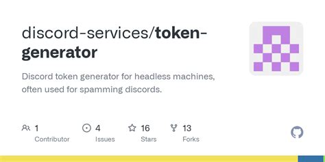GitHub Discord Services Token Generator Discord Token Generator For Headless Machines Often