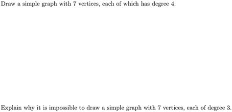 Solved Draw A Simple Graph With 7 Vertices Each Of Which Has Degree 4