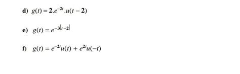 Solved Find FT The For The Following Functions Using FT Chegg Com